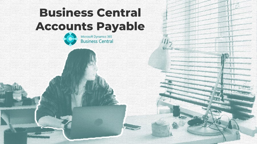 Microsoft Dynamics D365 Business Central Accounts Payable - AI Powered